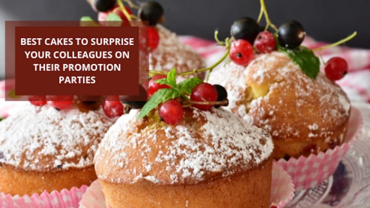 Best Cakes to Surprise Your Colleagues on their Promotion Parties - ELMENS